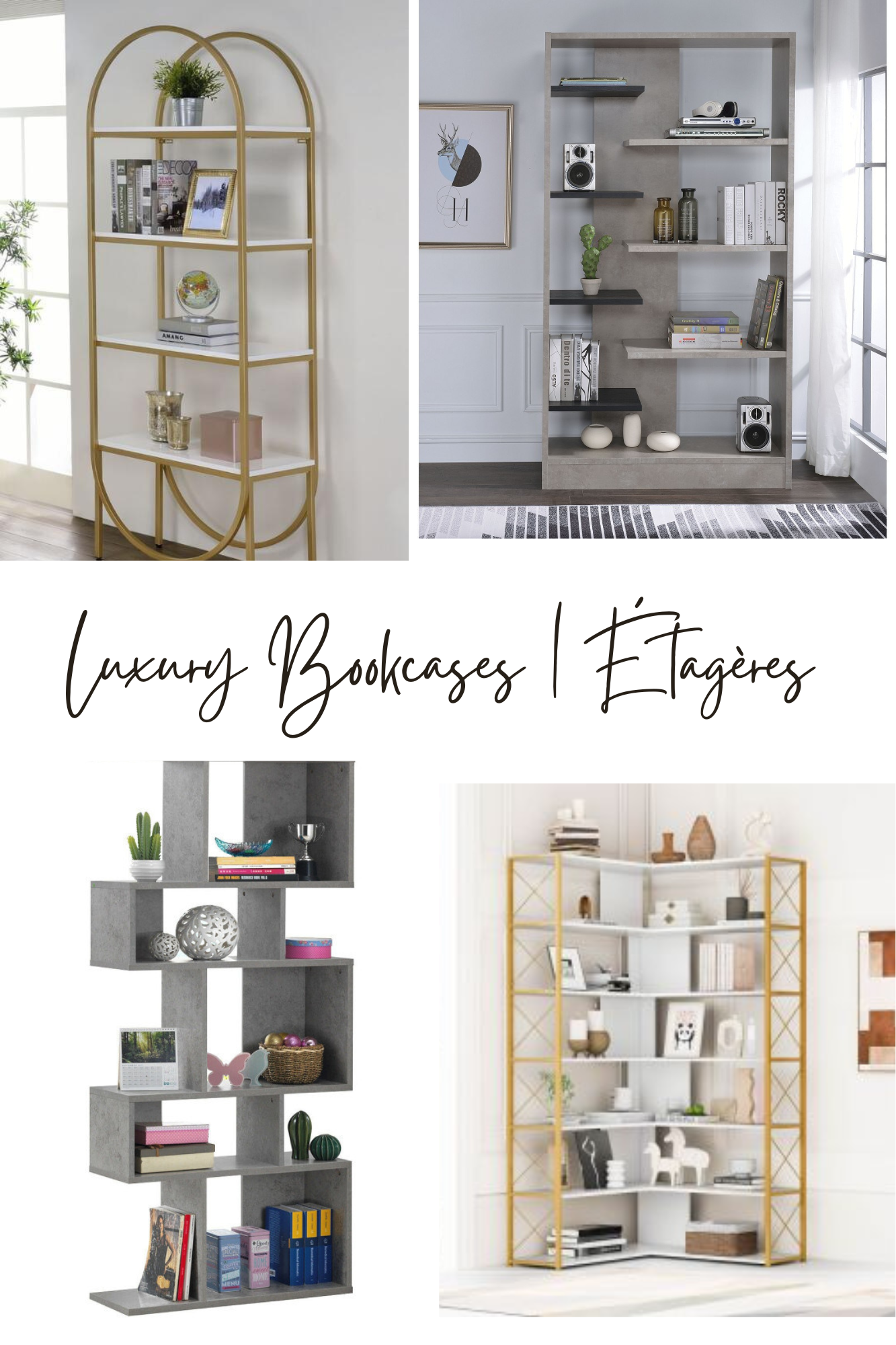 Bookcases | Étagères – Spectacular Home Finds